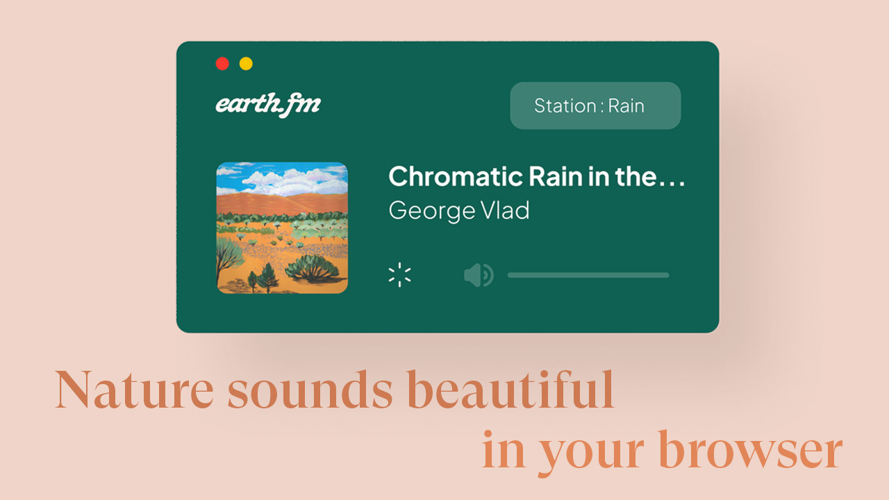 earth.fm radio - browser plugin with beautiful nature sounds - earth.fm
